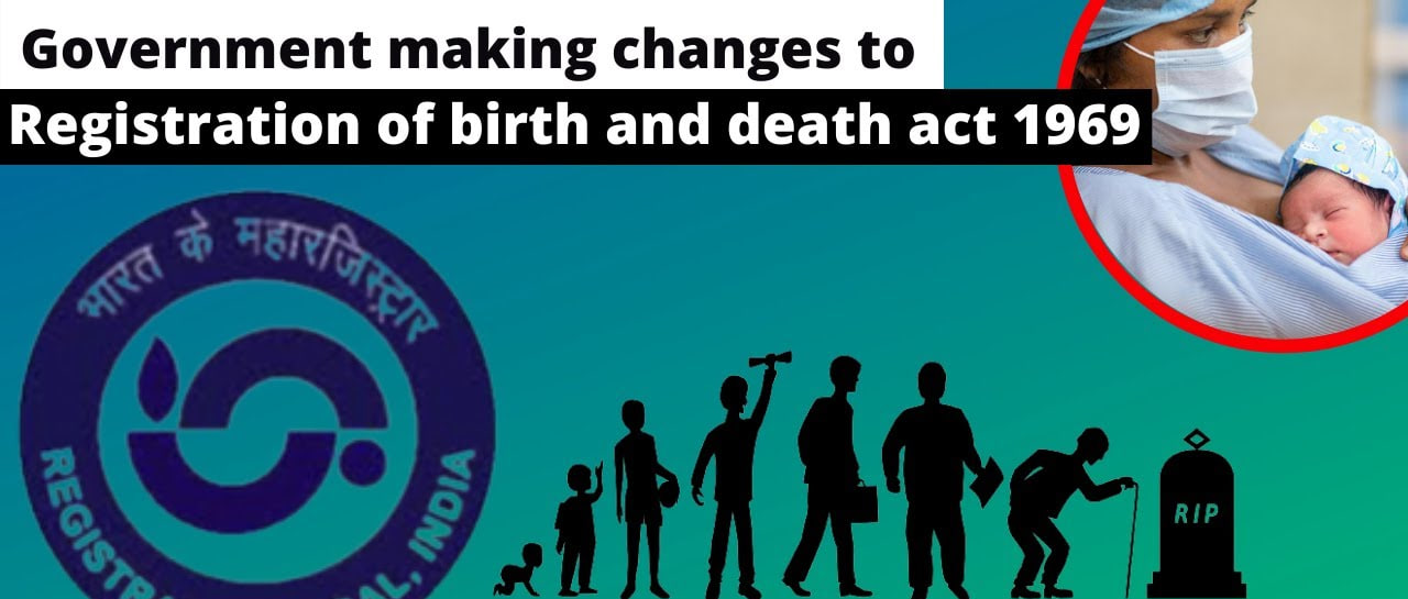 Aadhaar to be mandatory for registering births and deaths.