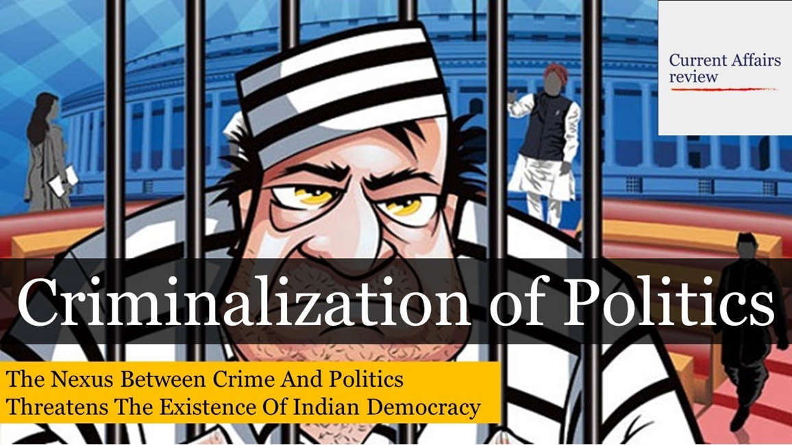 CRIMINALIZATION OF POLITICS
