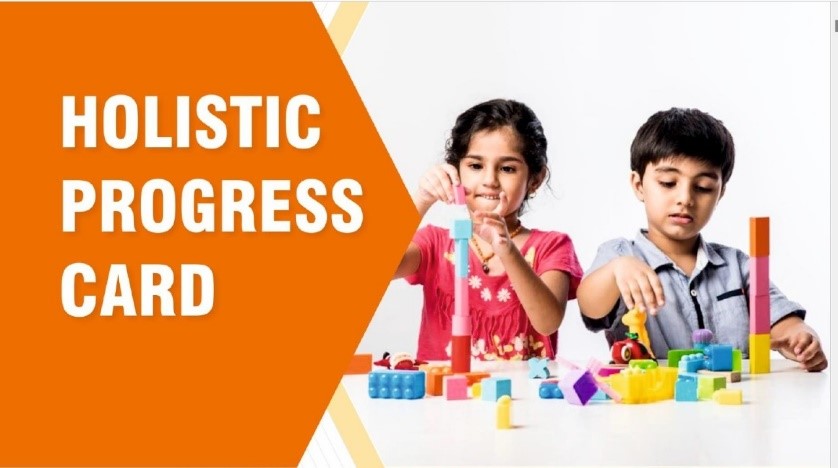 Holistic Progress Card: Transforming Assessment in India