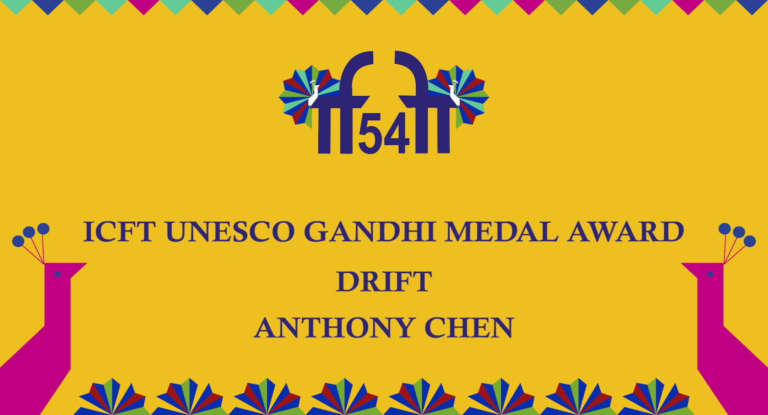 Anthony Chen received ICFT-UNESCO Gandhi Medal UPSC