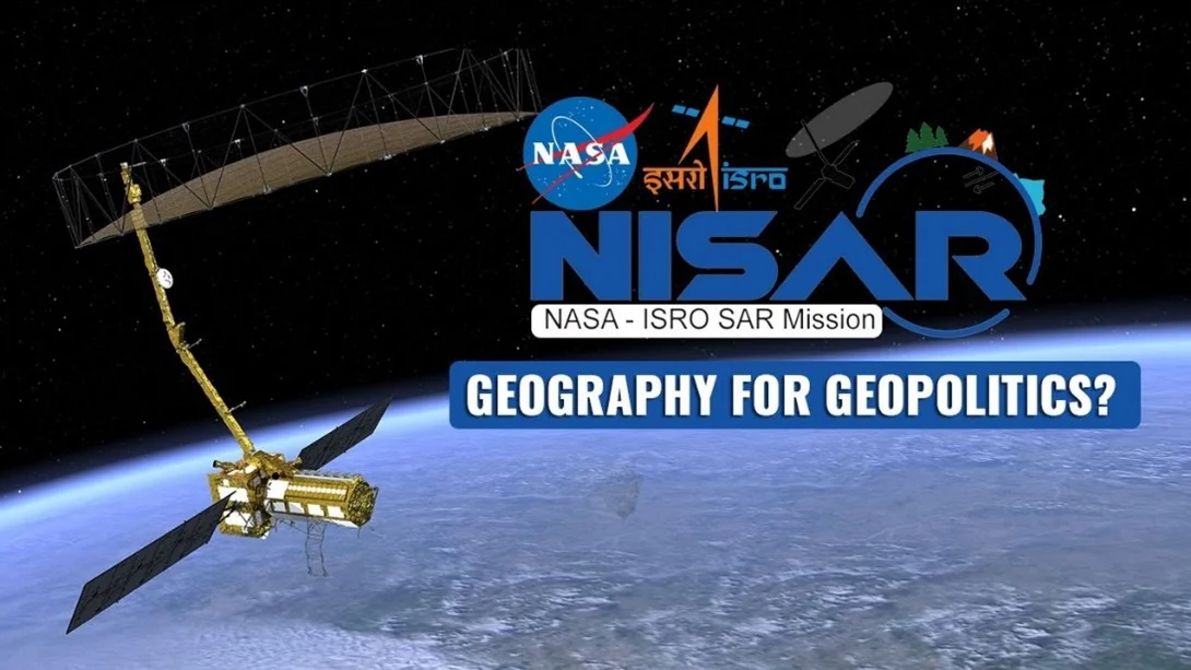 NISAR joint mission between NASA and ISRO UPSC