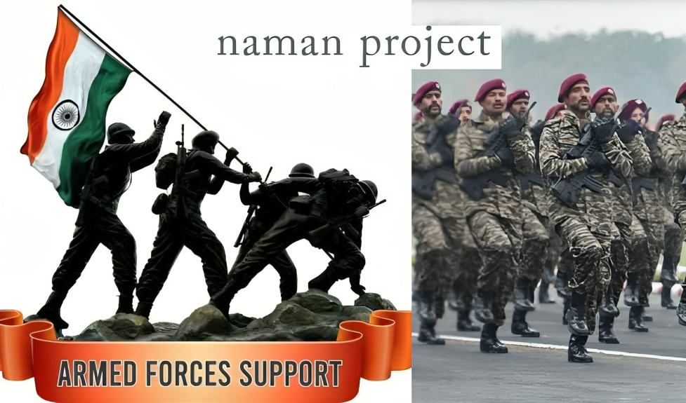 'Project Naman' to support ex-servicemen and families of martyrs UPSC