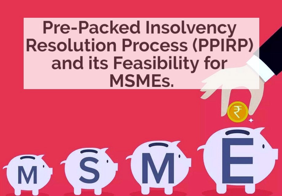 Pre-packaged Insolvency Resolution Process (PPIRP) | UPSC