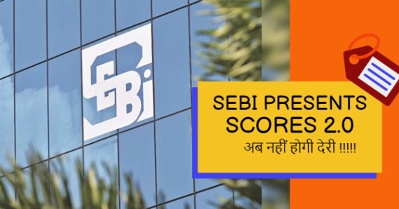 SCORES 2.0: Enhancing Investor Protection for UPSC Aspirants