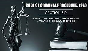Section 319 of the CrPC: Provisions and Applications | UPSC