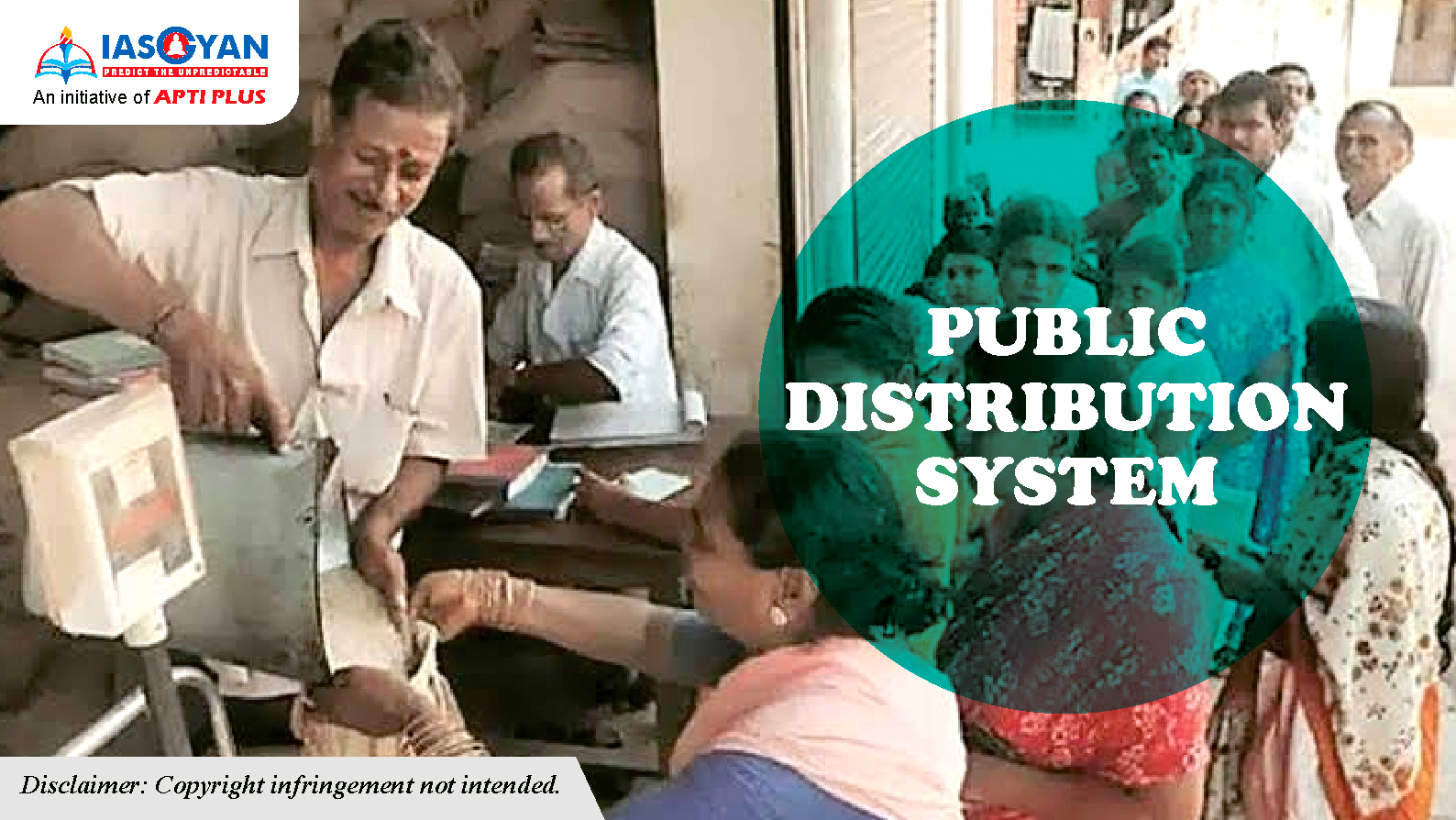 PUBLIC DISTRIBUTION SYSTEM - IAS Gyan