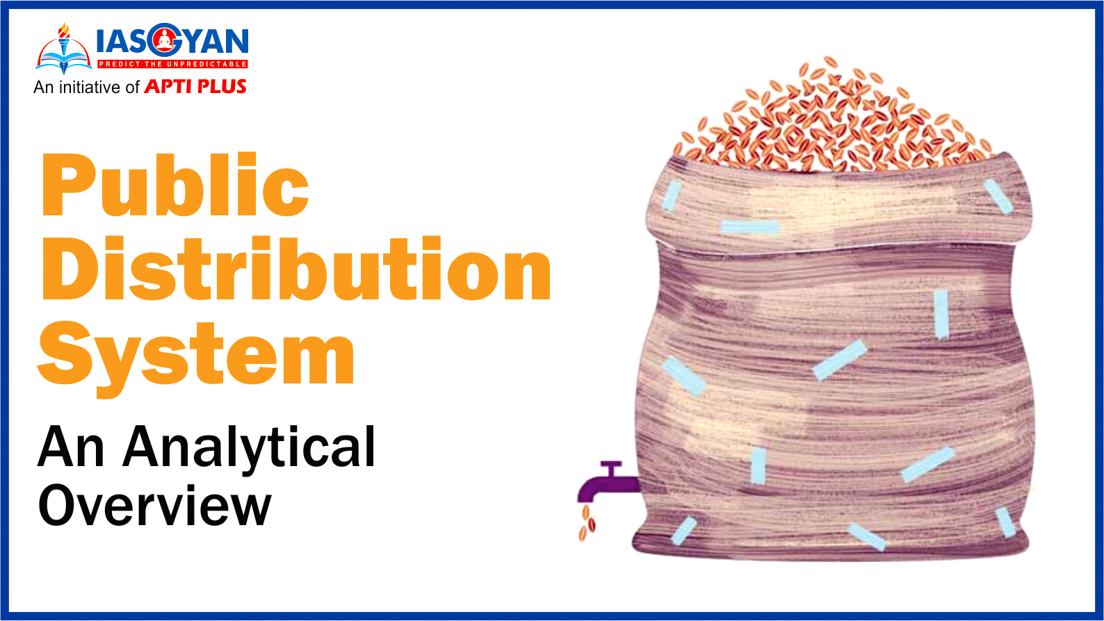 PUBLIC DISTRIBUTION SYSTEM: AN ANALYTICAL OVERVIEW