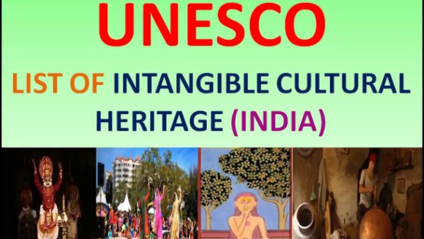 UNESCO'S INTANGIBLE HERITAGE LIST - IAS Gyan