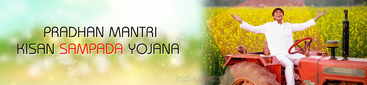 PRADHAN MANTRI KISAN SAMPADA YOJANA (PMKSY) | IAS GYAN