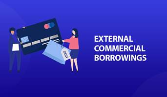 EXTERNAL COMMERCIAL BORROWINGS (ECB) | IAS GYAN