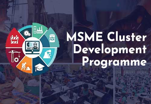 NEW GUIDELINES OF MICRO & SMALL ENTERPRISES CLUSTER DEVELOPMENT ...