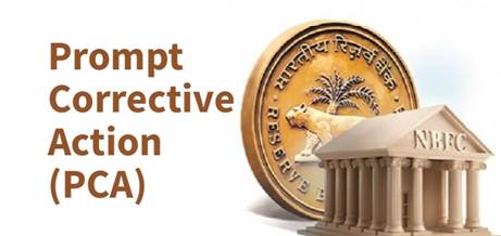 Prompt Corrective Action Framework | IAS GYAN