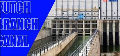 Kutch Branch Canal | IAS GYAN