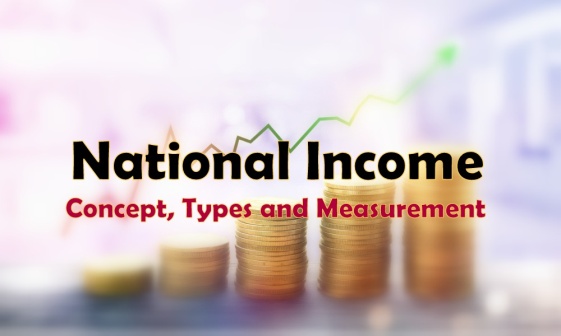 NATIONAL INCOME CONCEPTS