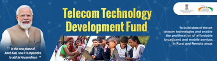 Telecom Technology Development Fund (TTDF) Scheme | IAS GYAN