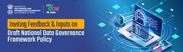 DRAFT NATIONAL DATA GOVERNANCE FRAMEWORK POLICY | IAS GYAN